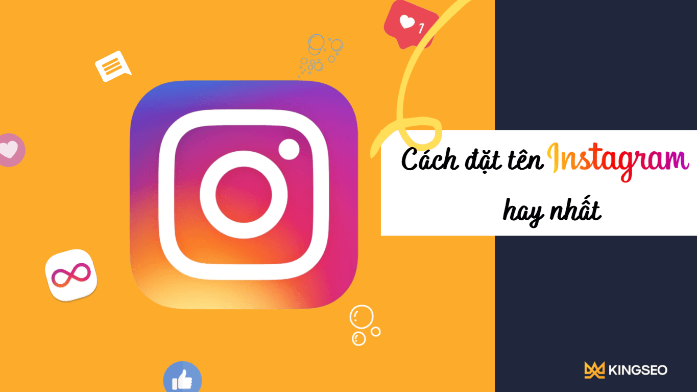 Top 12 cách đặt tên Instagram hay nhất - KINGSEO.VN